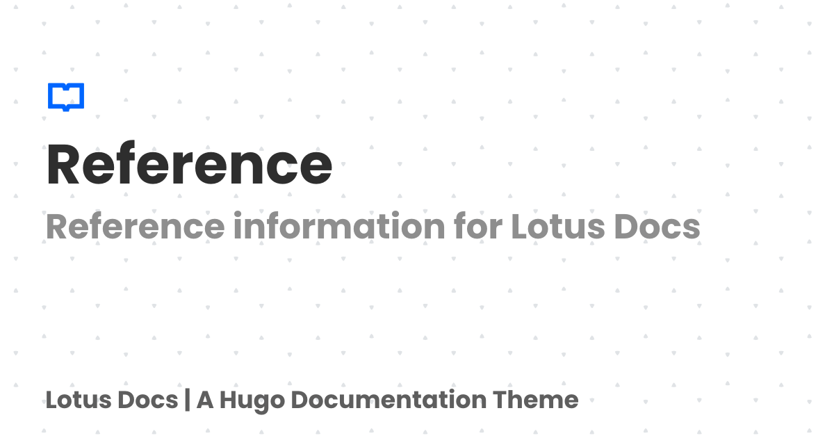 Reference | Lotus Docs