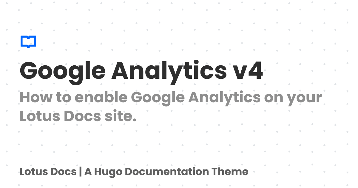 Google Analytics v4 | Lotus Docs