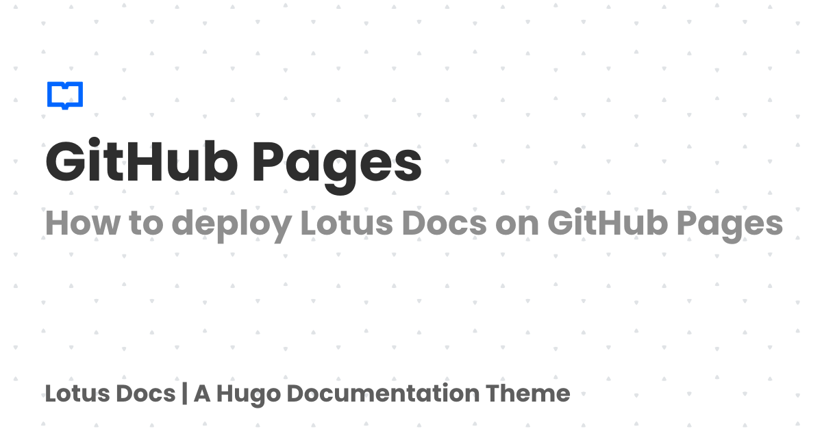Github Pages Lotus Docs