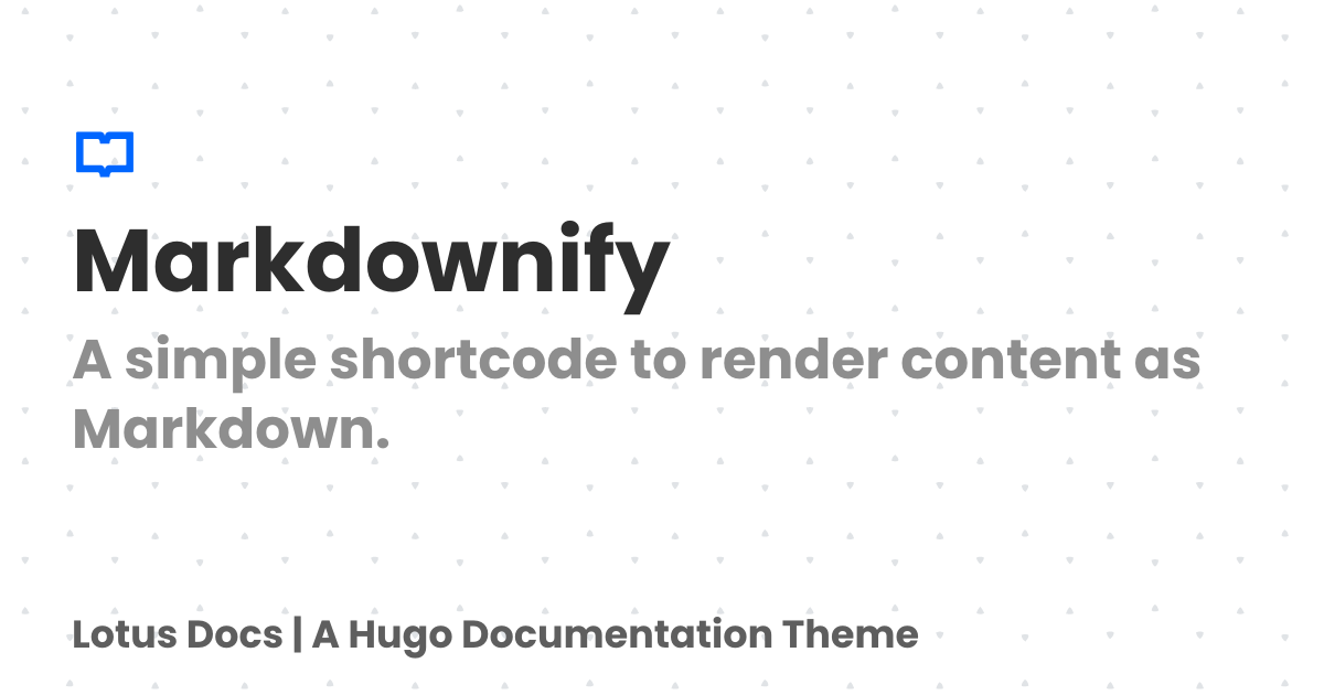 Markdownify | Lotus Docs